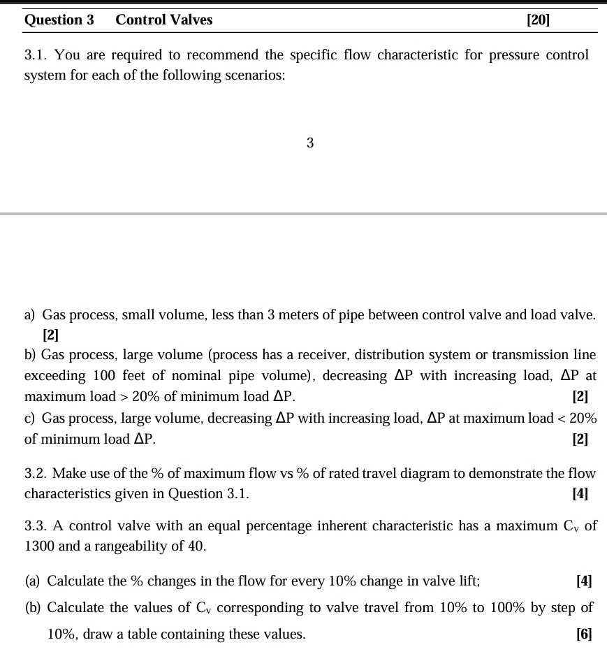 Solved pQuestion 3 ﻿Control Valves[20]3.1. ﻿You are required | Chegg.com