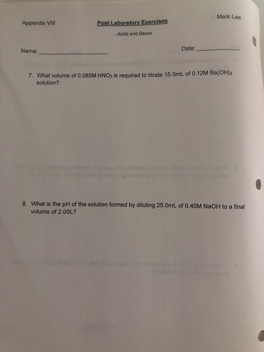 Solved Mark Lee Appendix VIII Post Laboratory Exercises | Chegg.com