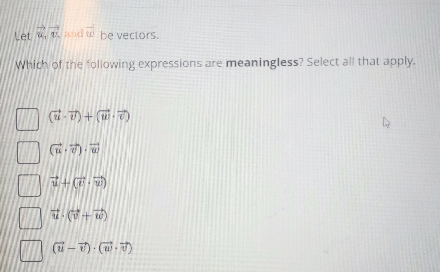 Solved Let vec(u),vec(v), ﻿and vec(w) ﻿be vectors.Which of | Chegg.com