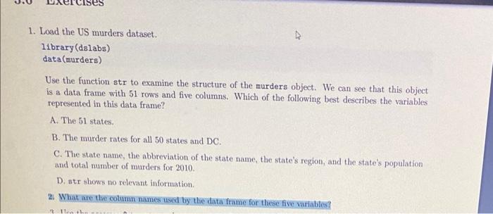 Solved 1. Load the US murders dataset. library(dslabs) | Chegg.com