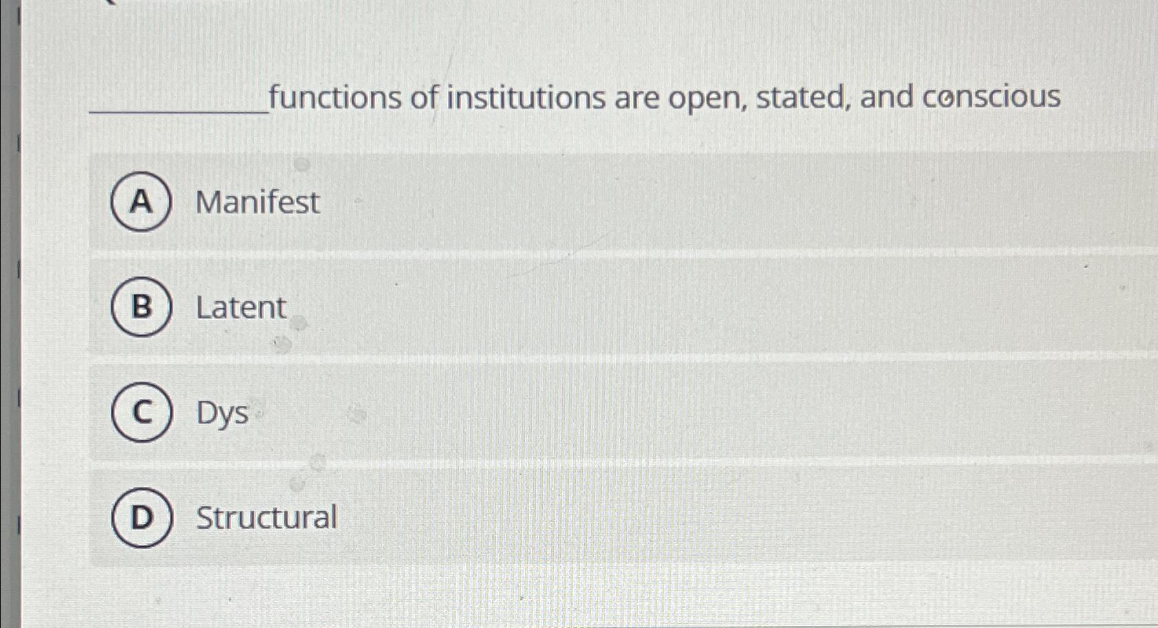 Solved functions of institutions are open, stated, and | Chegg.com