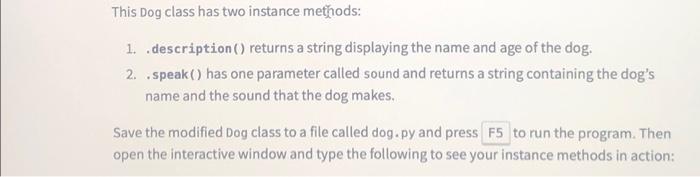 Solved This Dog class has two instance methods: 1. | Chegg.com