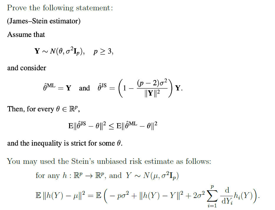 Solved Prove the following statement:(James-Stein | Chegg.com