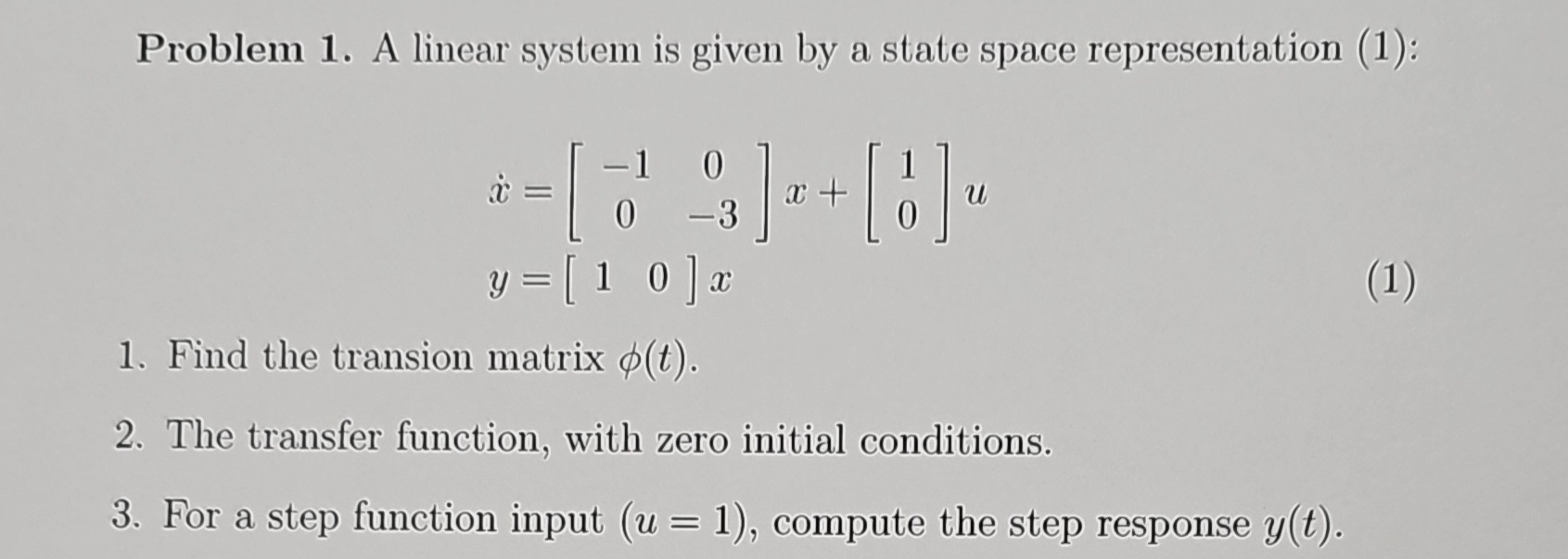 Solved Problem 1. ﻿A linear system is given by a state space | Chegg.com