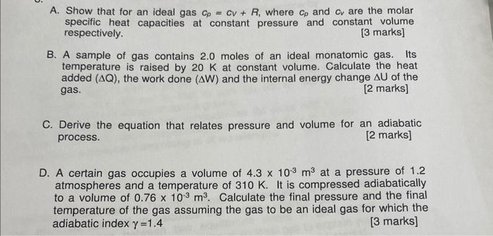 Solved A. Show that for an ideal gas Cp=cv+R, where Cp and | Chegg.com