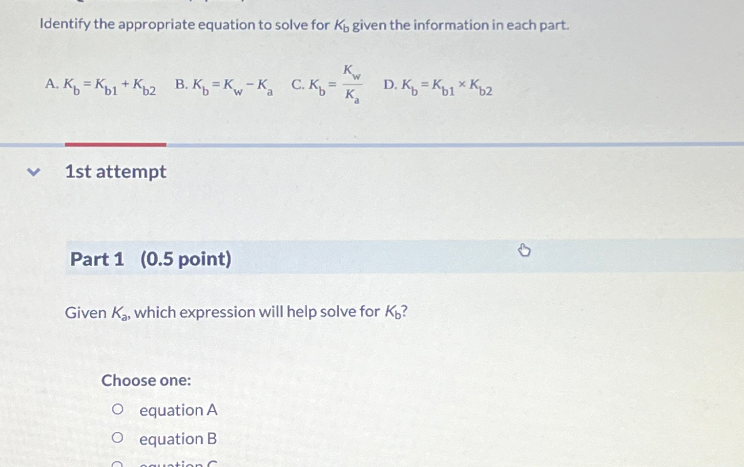 Solved Identify the appropriate equation to solve for Kb | Chegg.com
