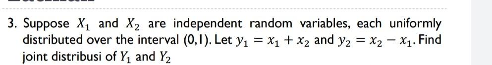 Solved 3. Suppose X1 and X2 are independent random | Chegg.com
