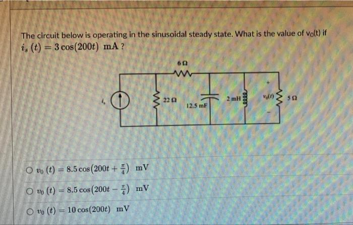 Solved The circuit below is operating in the sinusoidal | Chegg.com