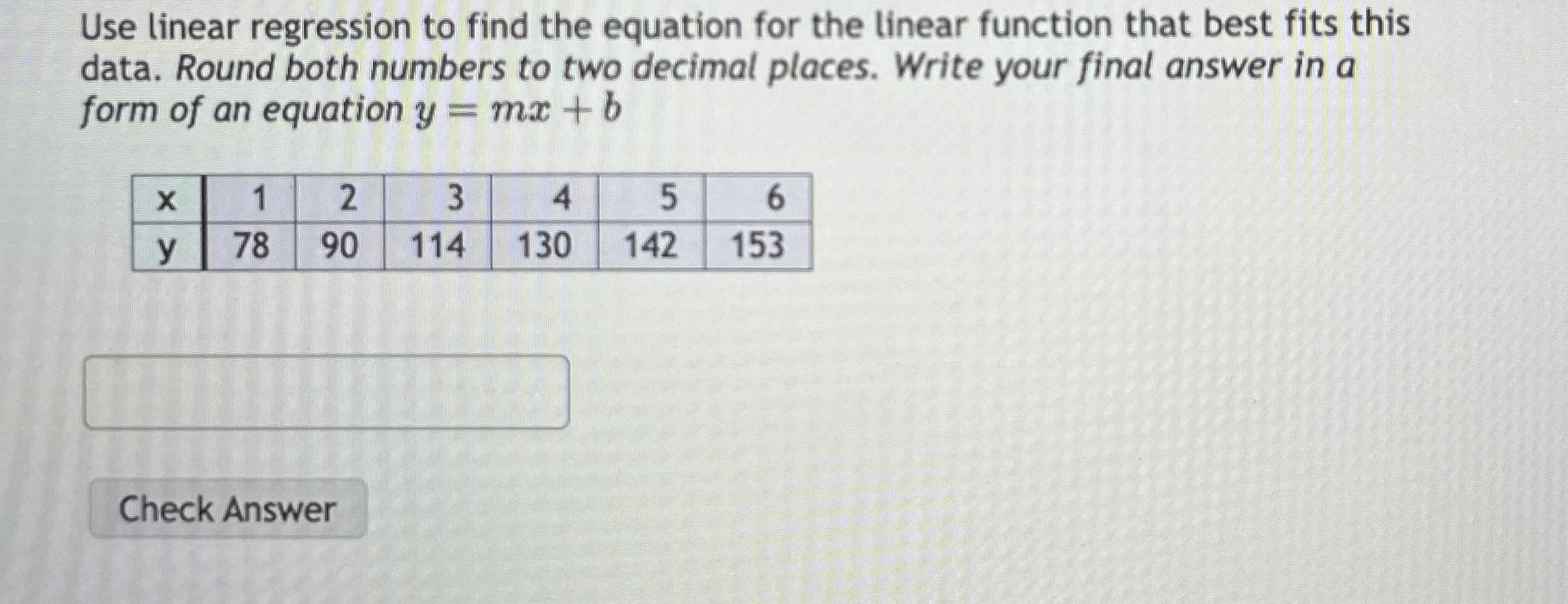 Solved Use linear regression to find the equation for the | Chegg.com