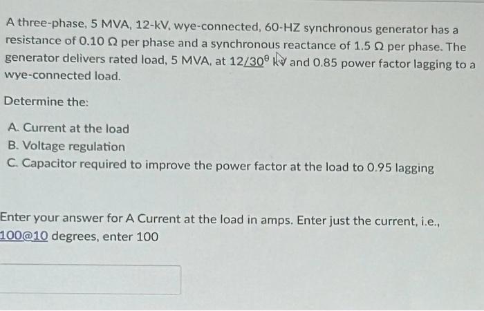 Solved A three-phase, 5 MVA, 12-kV, wye-connected, 60- HZ | Chegg.com