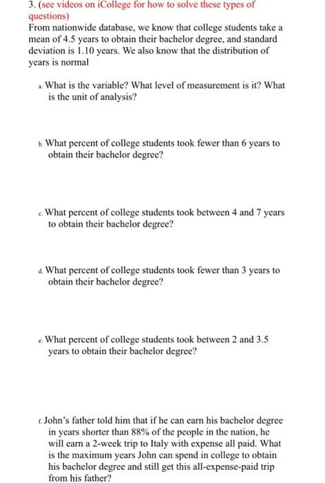 Solved 3. (see videos on iCollege for how to solve these | Chegg.com