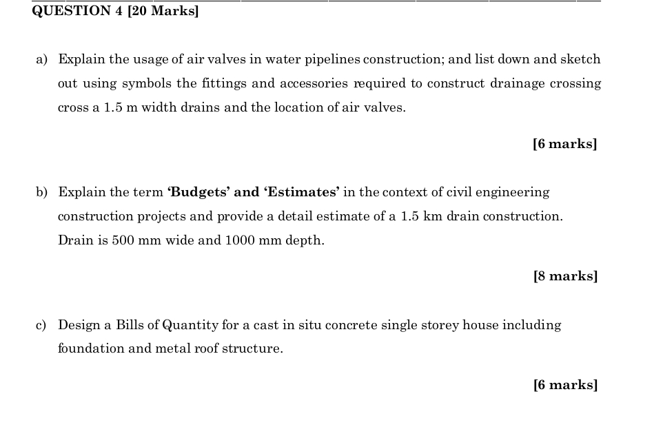 Solved QUESTION 4 [20 ﻿Marks]a) ﻿Explain the usage of air | Chegg.com
