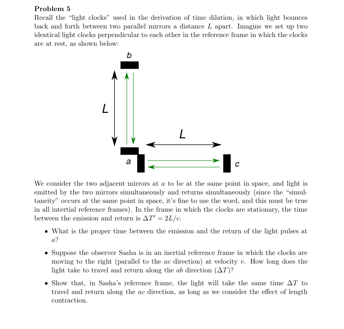 Solved by an EXPERT Problem 5Recall the "light clocks" used in the | Chegg.com
