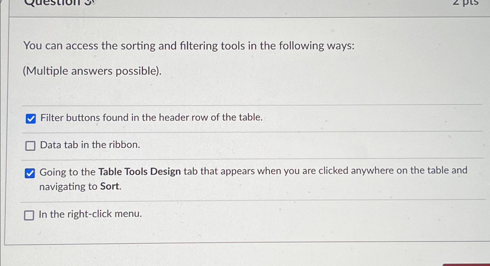 Solved You can access the sorting and filtering tools in the | Chegg.com