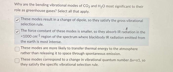 Solved Why are the bending vibrational modes of CO2 and H2O | Chegg.com