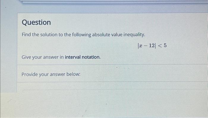 Solved Question Find the solution to the following absolute | Chegg.com
