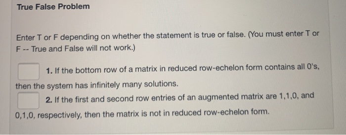 Solved True False Problem Enter T or F depending on whether | Chegg.com