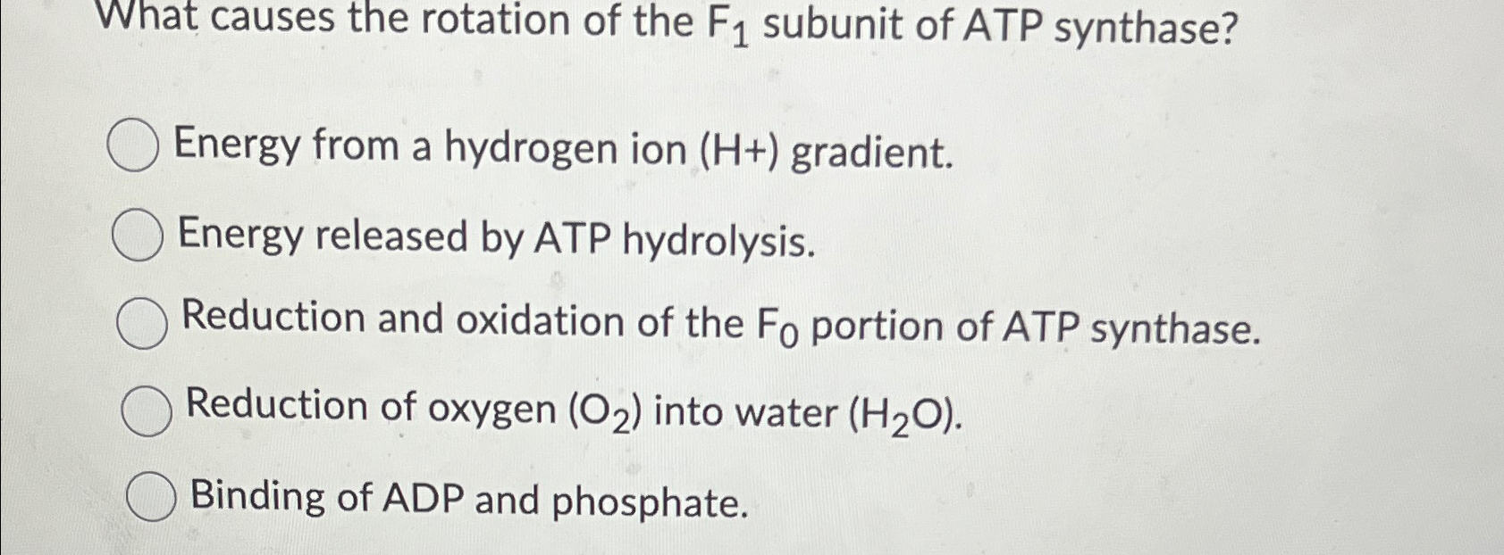 Solved What causes the rotation of the F1 ﻿subunit of ATP | Chegg.com