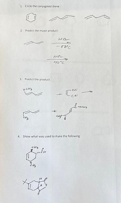 Solved 1. Circle the conjugated diene 2 Predict the major | Chegg.com