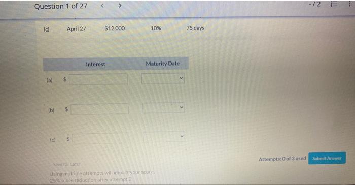 Solved Compute interest and find the maturity date for the | Chegg.com