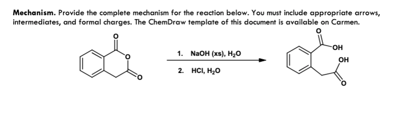 Solved Mechanism. Provide the complete mechanism for the | Chegg.com