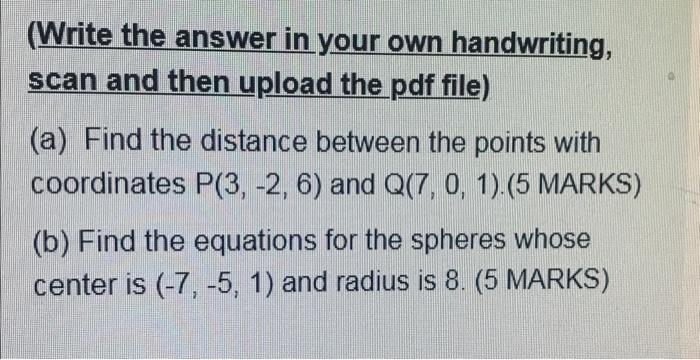 Solved (Write the answer in your own handwriting, scan and | Chegg.com