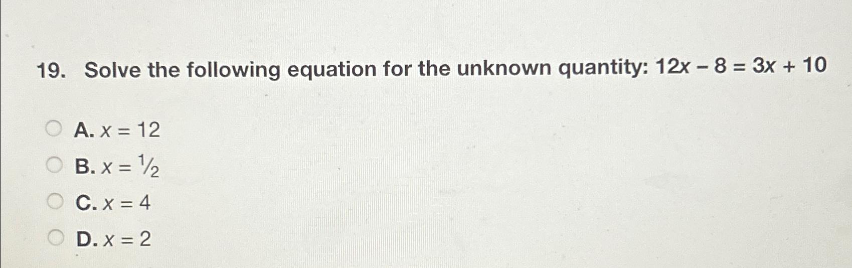 Solved Solve the following equation for the unknown | Chegg.com