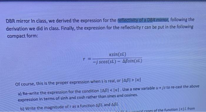 Solved DBR mirror in class, we derived the expression for | Chegg.com