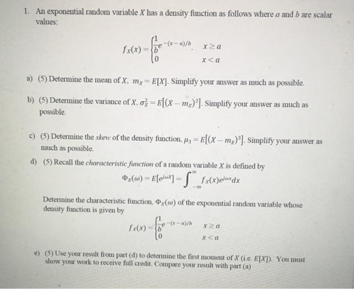 Solved 1. An exponential random variable X has a density | Chegg.com