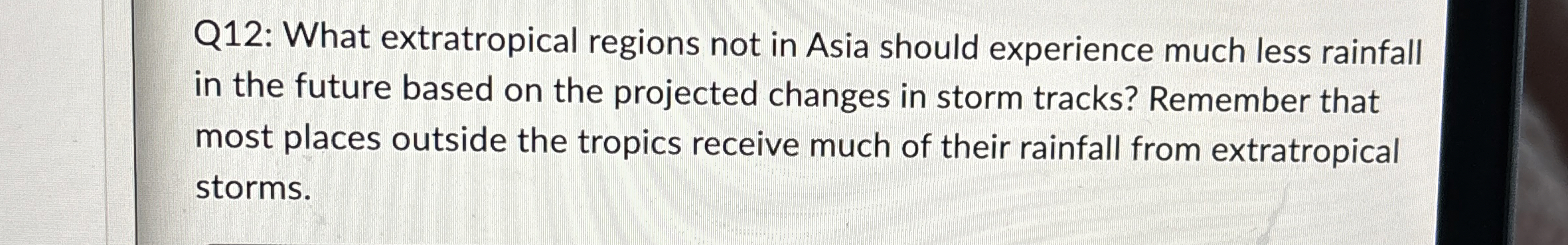 Solved Q12: What extratropical regions not in Asia should | Chegg.com