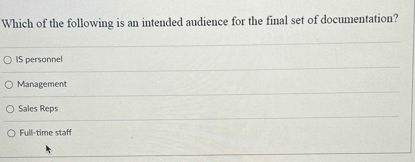 Solved Which of the following is an intended audience for | Chegg.com