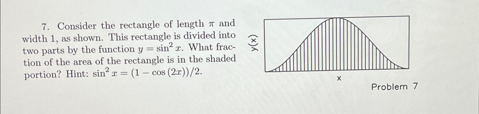 Solved Consider the rectangle of length π ﻿and width 1 , ﻿as | Chegg.com