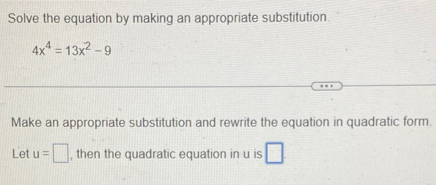 Solved Solve the equation by making an appropriate | Chegg.com