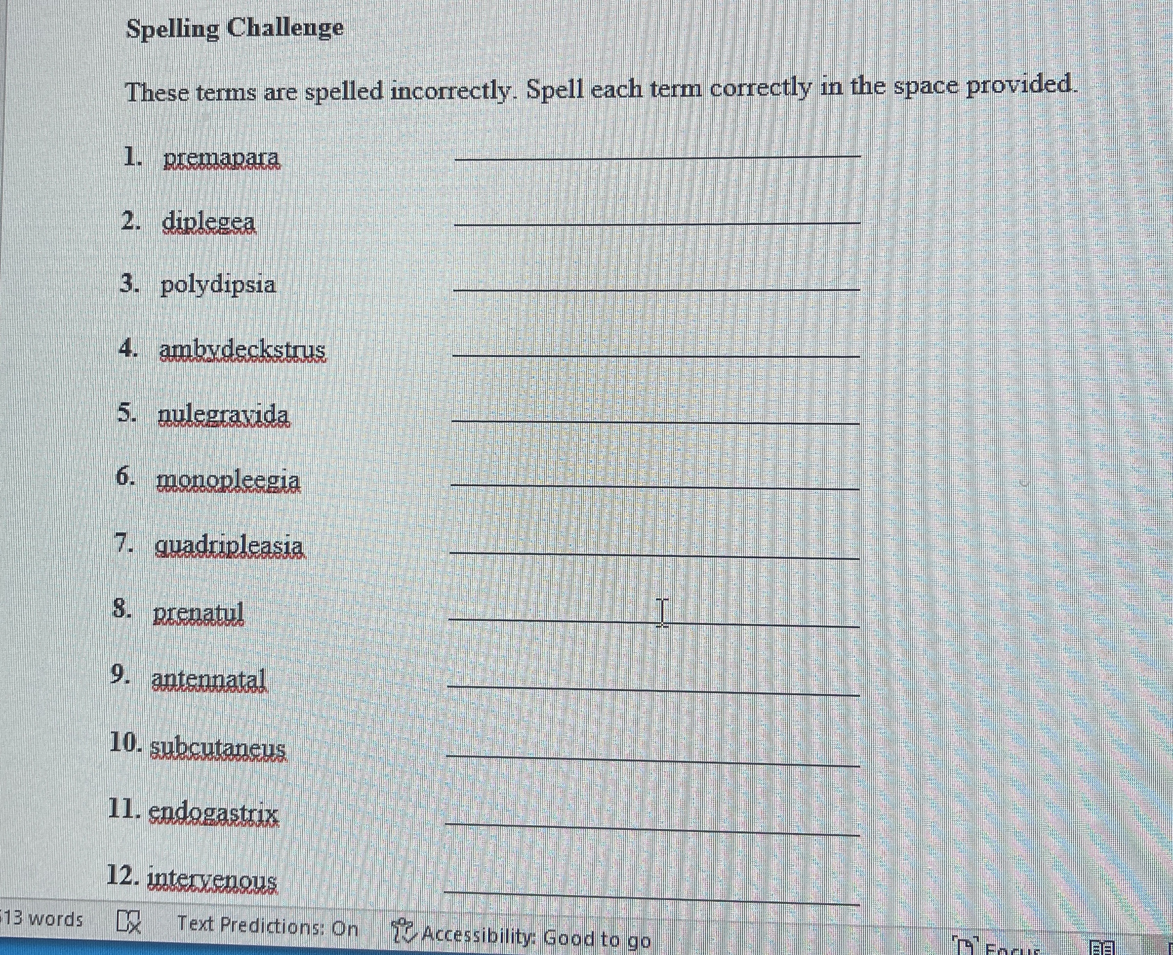 Solved Spelling ChallengeThese terms are spelled | Chegg.com