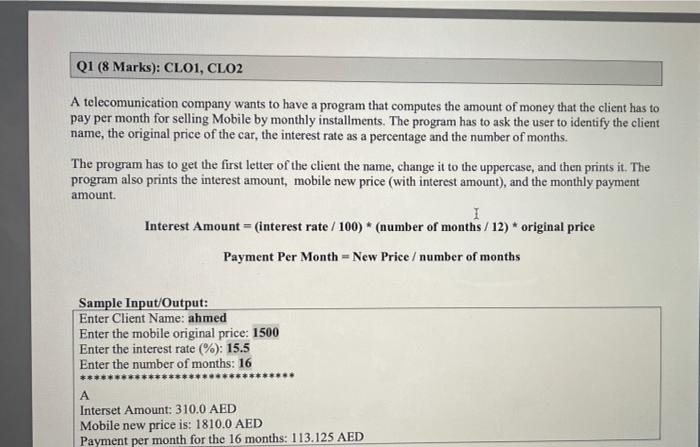 Solved Q1 (8 Marks): CLO1, CLO2 A telecomunication company | Chegg.com