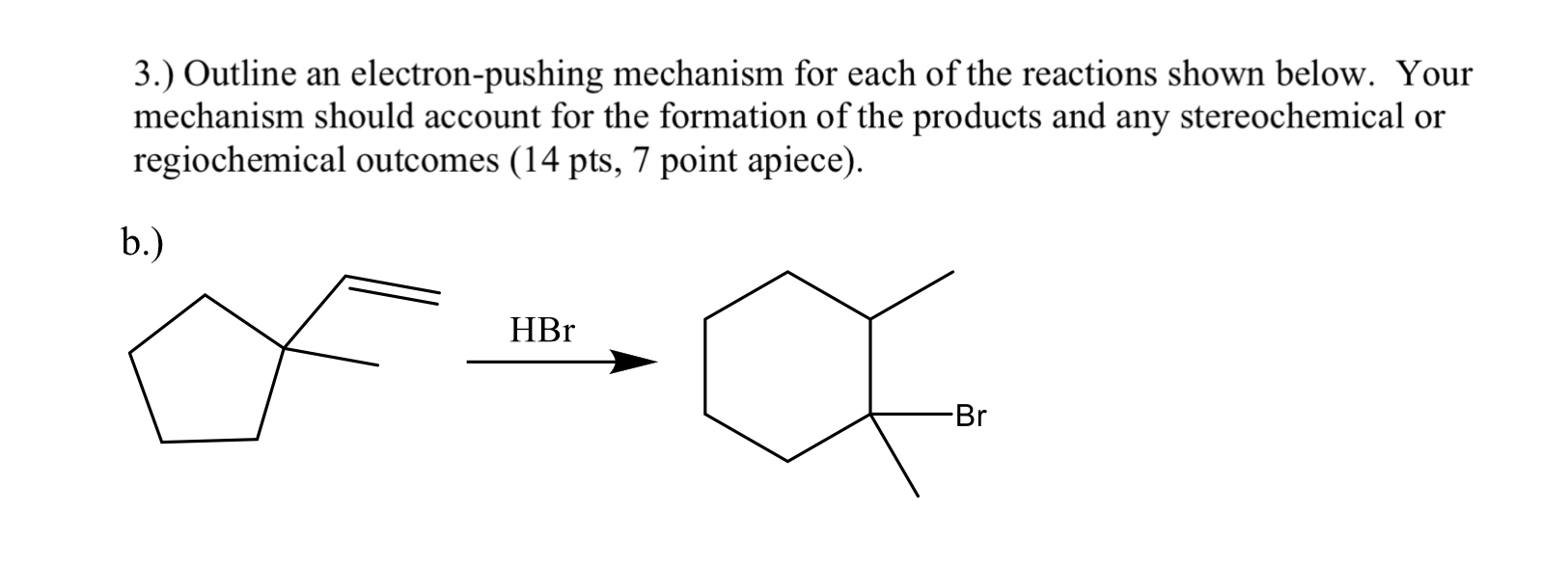 Solved 3.) ﻿Outline an electron-pushing mechanism for each | Chegg.com