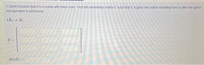 Solved (1 point) Assume that A is a matrix with three rows. | Chegg.com