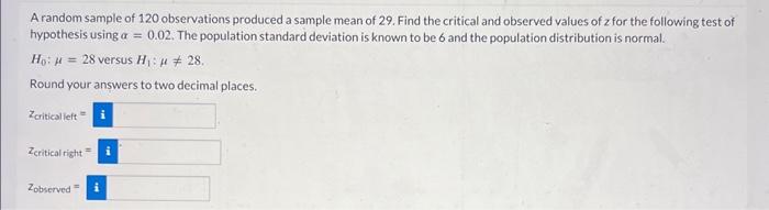 Solved A random sample of 120 observations produced a sample | Chegg.com