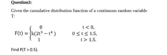 Solved Question3: Given the cumulative distribution function | Chegg.com