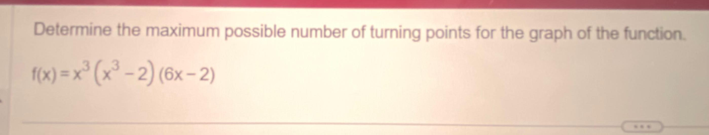 Solved Determine the maximum possible number of turning | Chegg.com