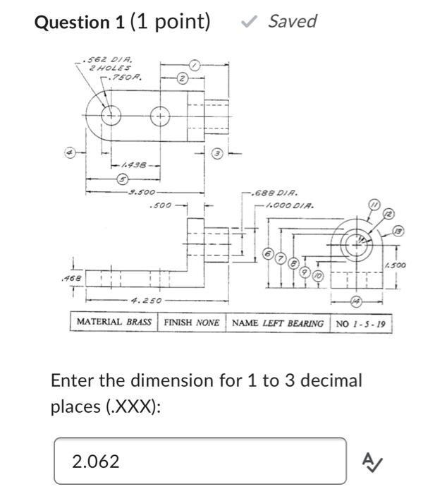 Solved Question 1 (1 point) Saved Enter the dimension for | Chegg.com