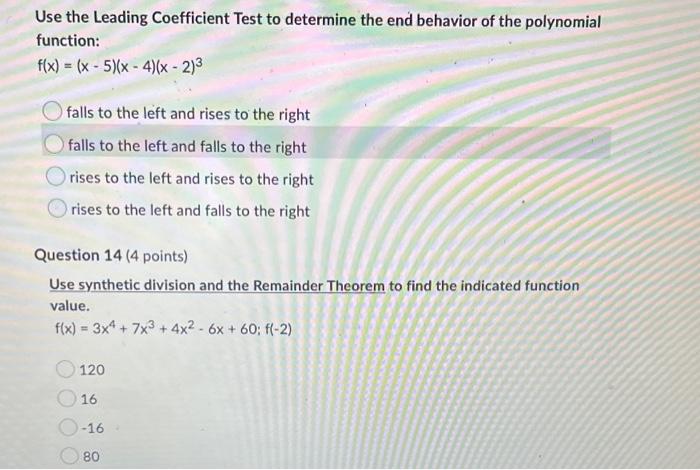 Solved Use the Leading Coefficient Test to determine the end | Chegg.com