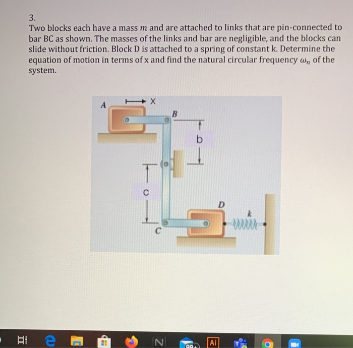 Solved Two blocks each have a mass m and are attached to | Chegg.com