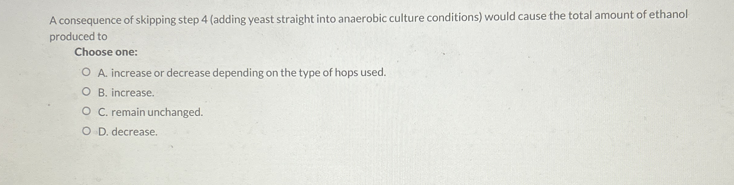 High Quality SOLUTION A consequence of skipping step 4 (adding yeast | Chegg.com