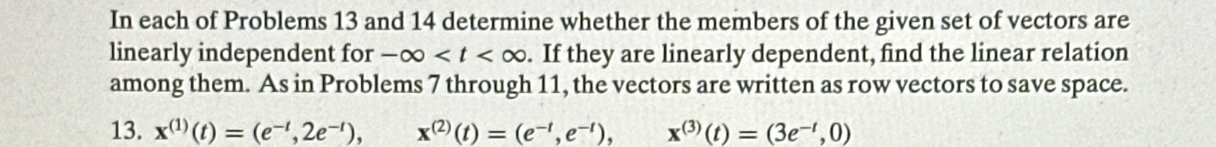 Solved In each of Problems 13 ﻿and 14 ﻿determine whether the | Chegg.com