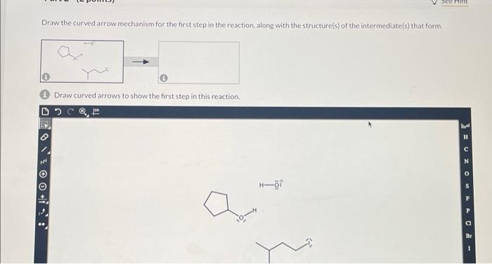 Solved Correctly identify the mechanistic steps and the | Chegg.com