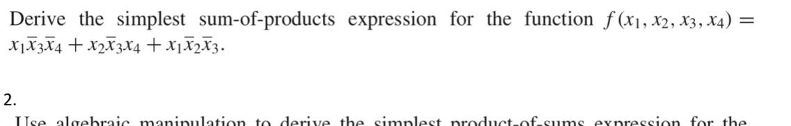 Solved = Derive the simplest sum-of-products expression for | Chegg.com