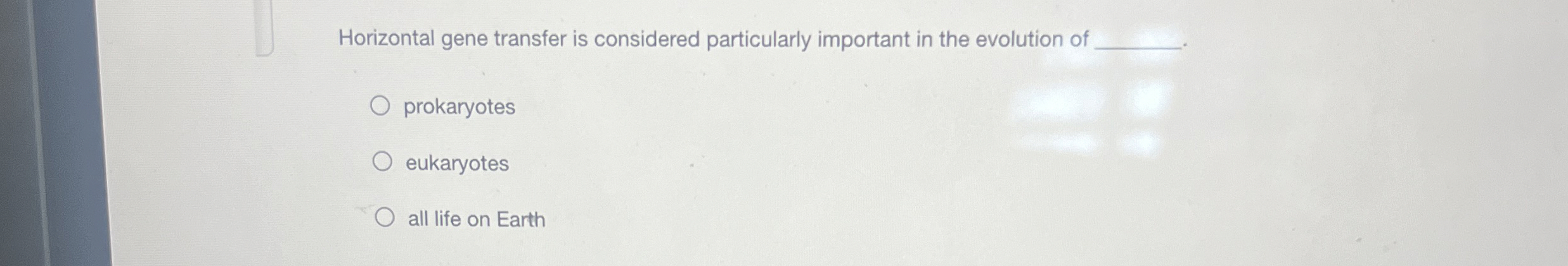 Solved Horizontal gene transfer is considered particularly | Chegg.com