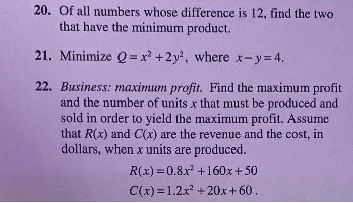 Solved 20. Of all numbers whose difference is 12 , find the | Chegg.com