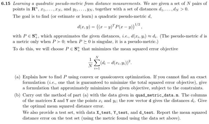 15 Learning a quadratic pseudo-metric from distance | Chegg.com